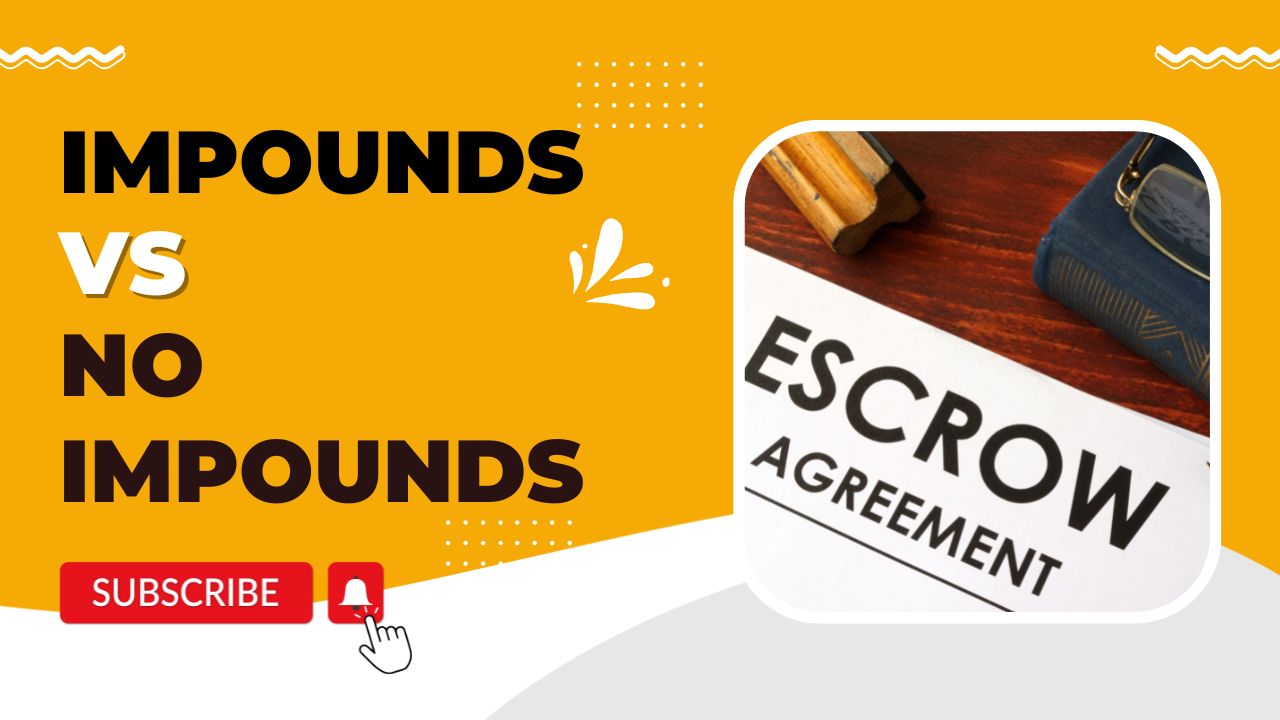 Your escrow account – to impound or not to impound? - Solcosta Home Loans